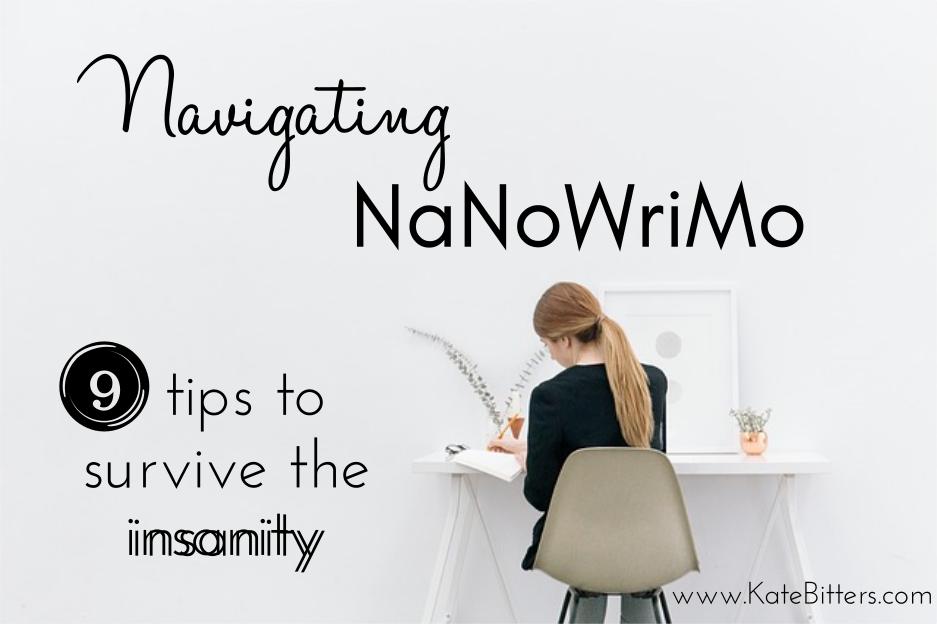 Navigating NaNo (surviving the insanity of National Novel-Writing Month ...